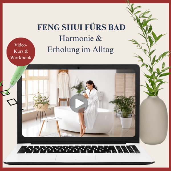 FENG SHUI FÜRS BAD | Harmonie & Erholung im Alltag | Feng Shui | Heike ...